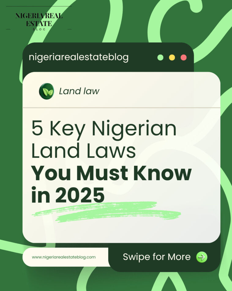5 Key Nigerian Land Laws You Must Know in 2025