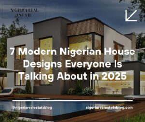 7 Modern Nigerian House Designs Everyone Is Talking | NREB